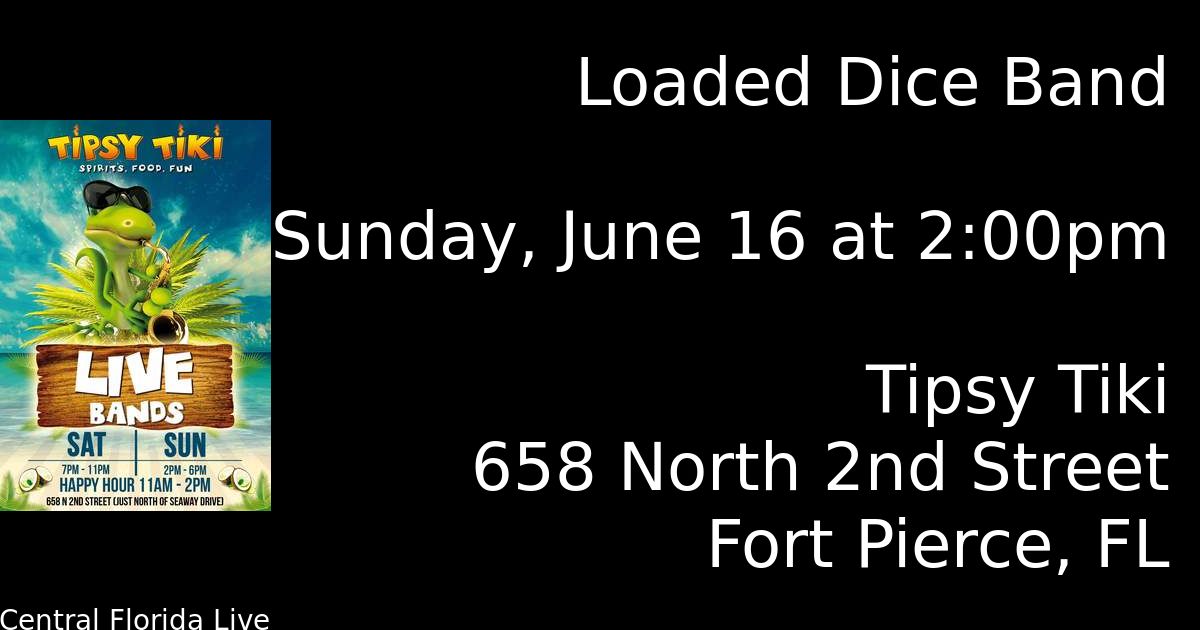 Loaded Dice Band at Tipsy Tiki, 2019-06-16 - Central Florida Live