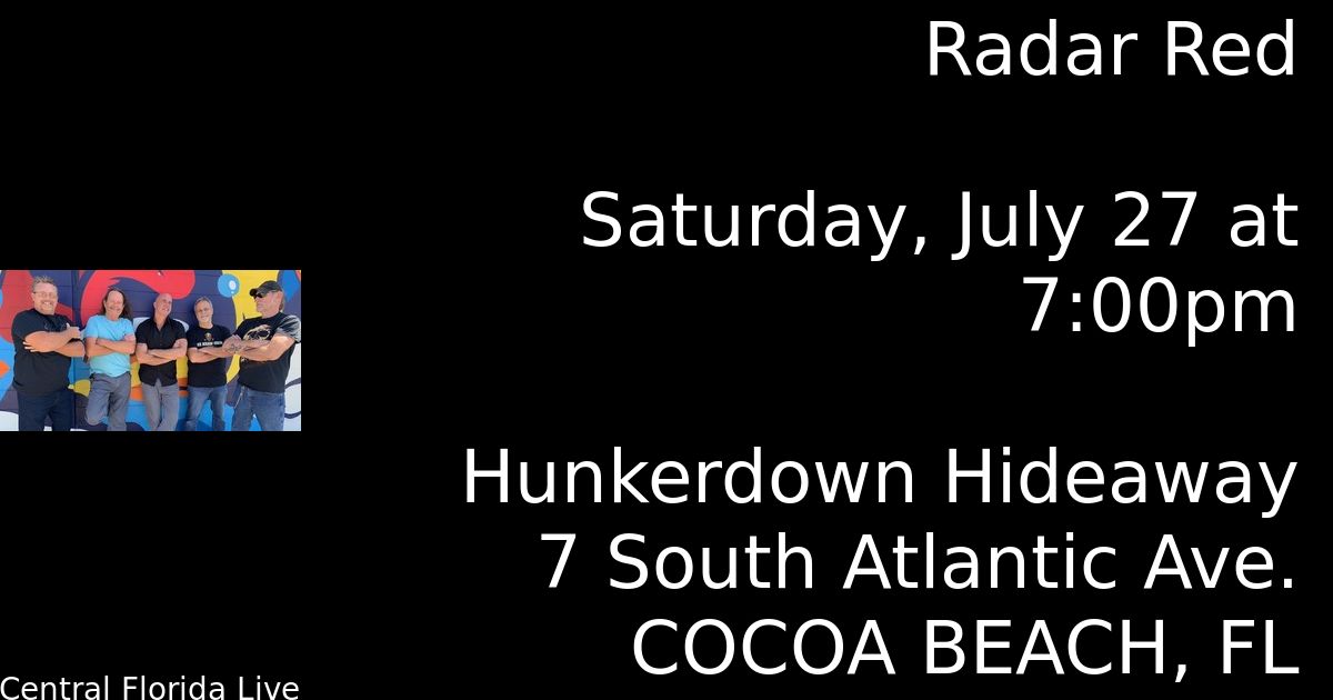 Radar Red at Hunkerdown Hideaway, 2019-07-27 - Central Florida Live